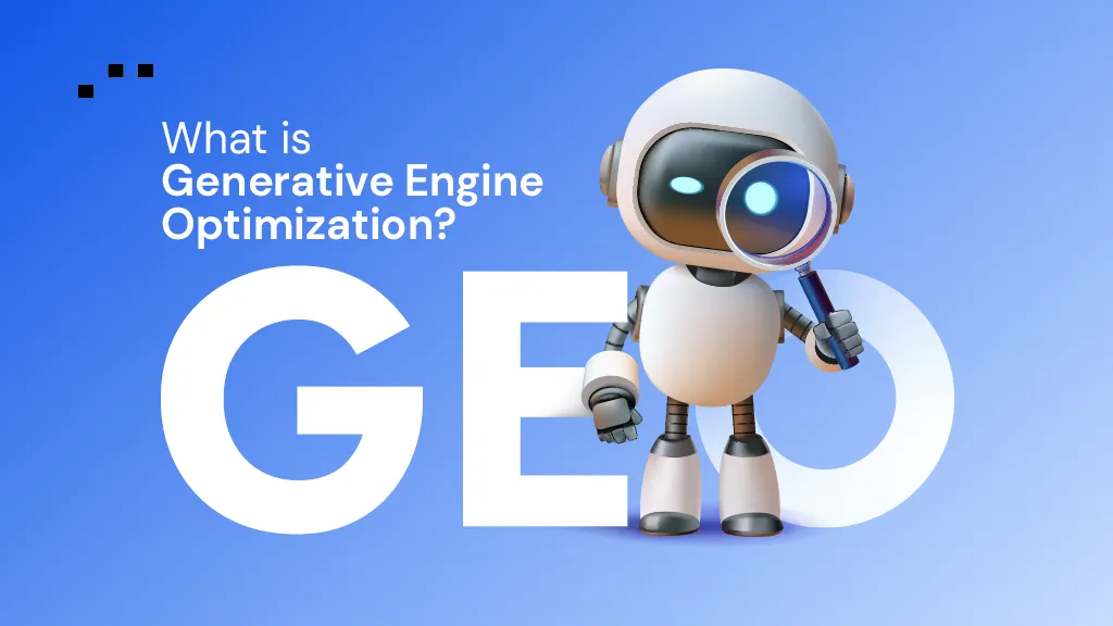 Generative Engine Optimization (GEO) Explained